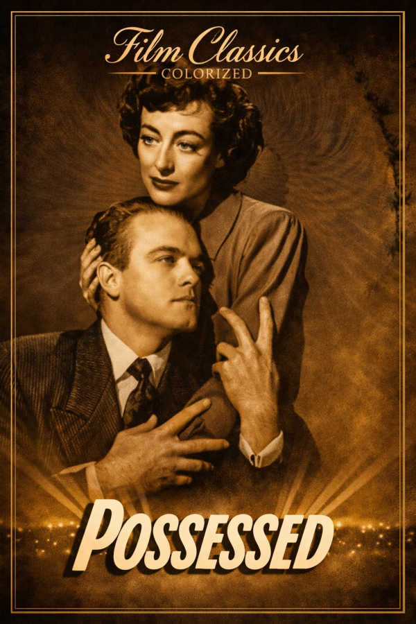 Possessed Colorized Joan Crawford – A Captivating Tale